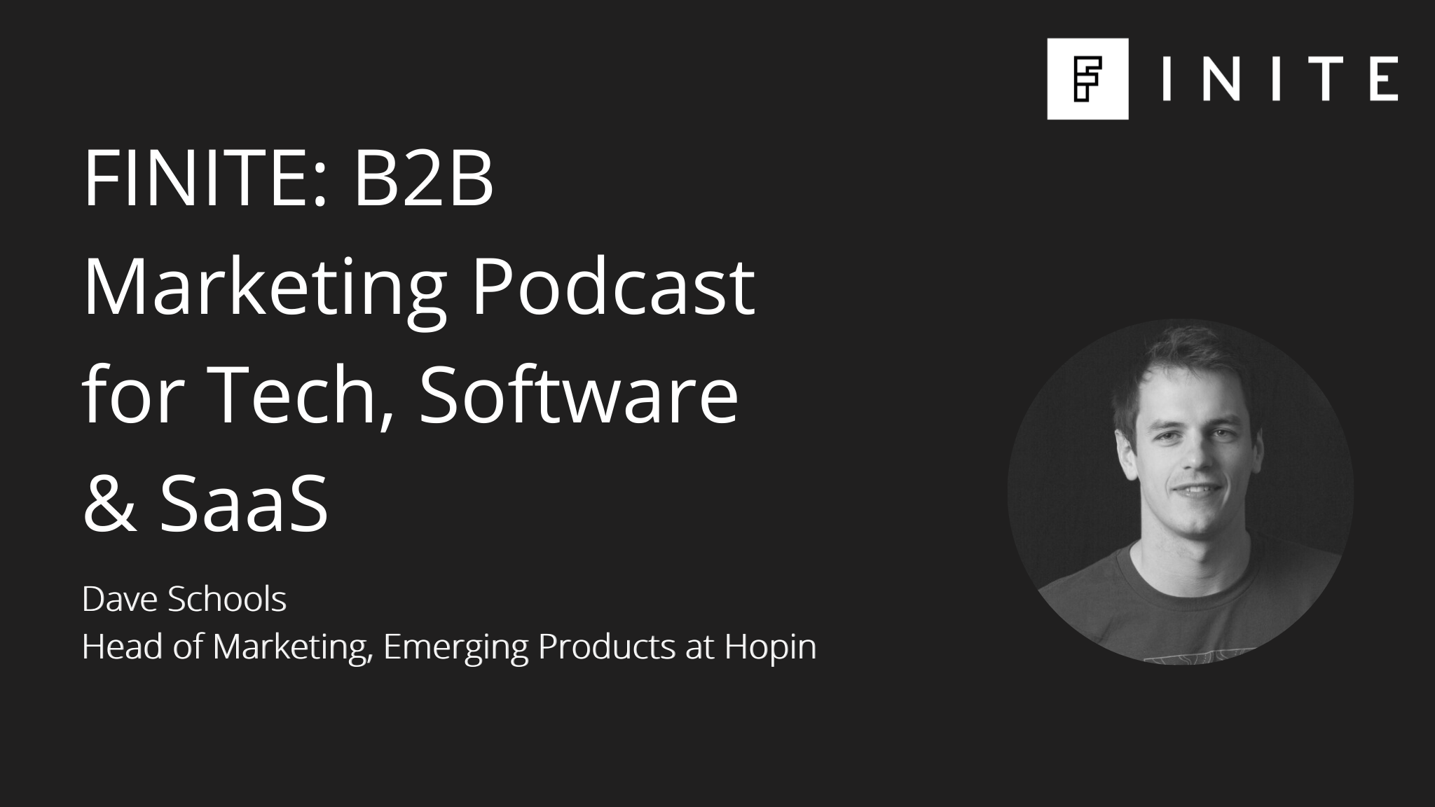 Marketing the world's fastest growing startup with Dave Schools, Head ...